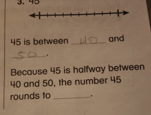 Solved: 45 45 is between _and _. Because 45 is halfway between 40 and ...