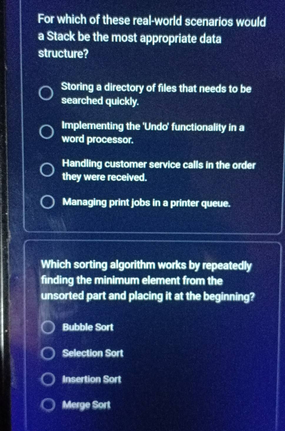 Solved: For which of these real-world scenarios would a Stack be the ...