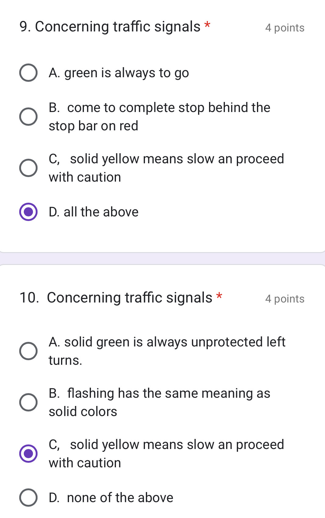 Solved: Concerning traffic signals * 4 points A. green is always to go ...