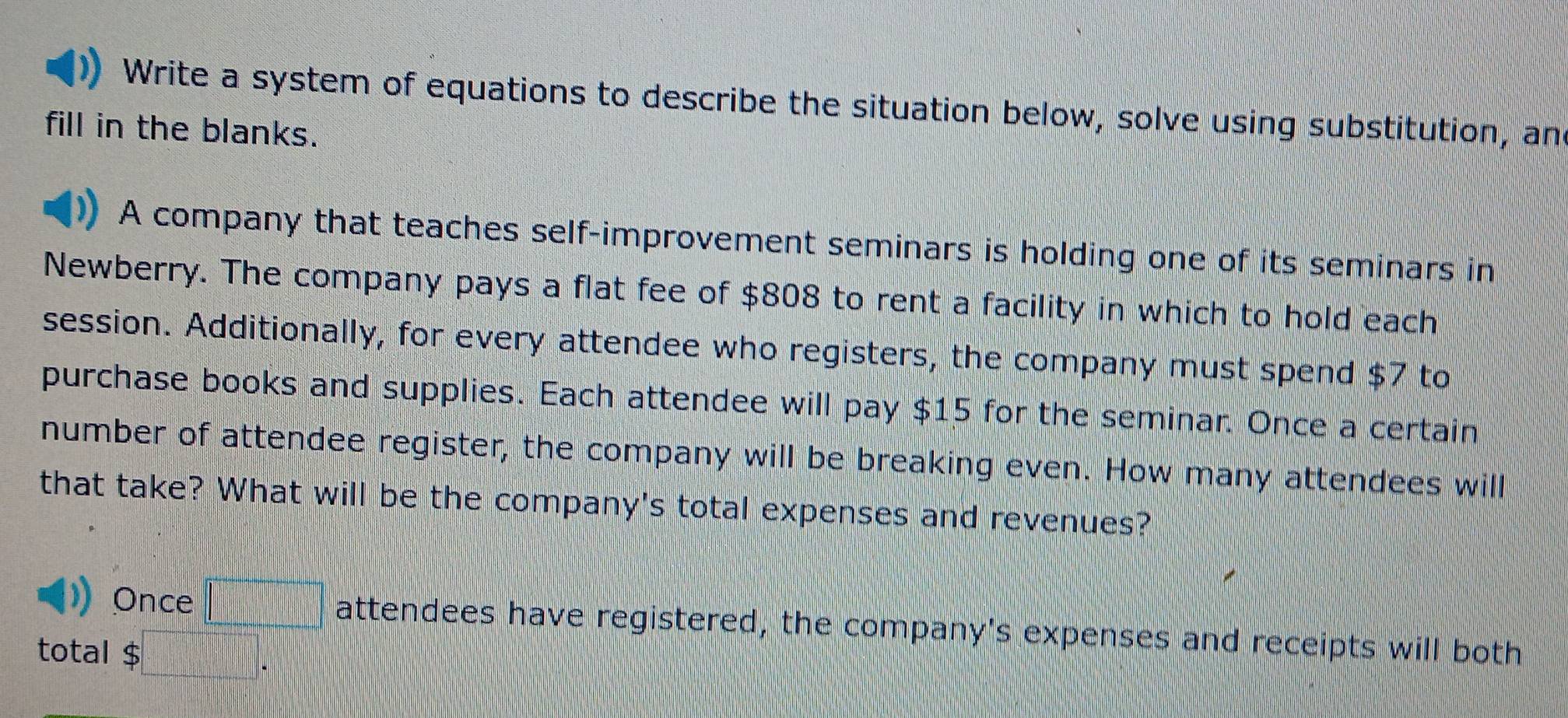 Solved: Write a system of equations to describe the situation below ...