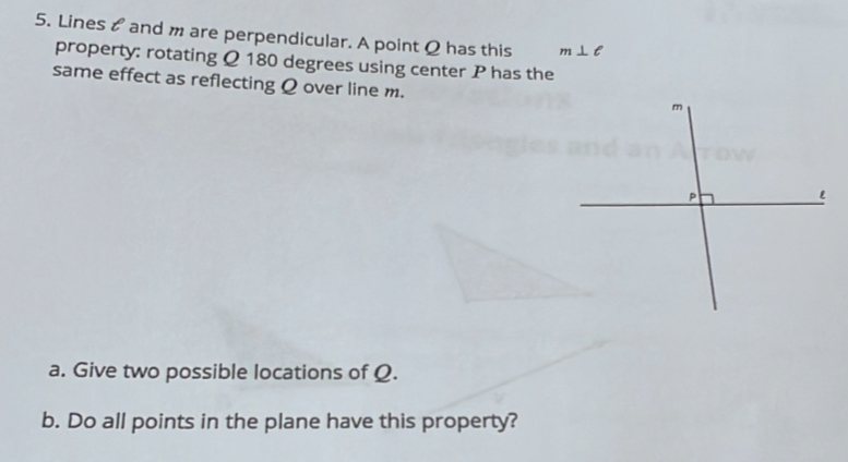Lines & and m are perpendicular. A point Q has this m⊥ ell property ...