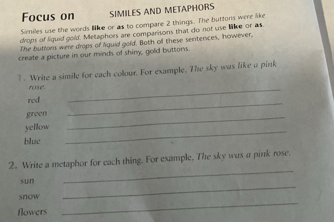 Solved: Focus on SIMILES AND METAPHORS Similes use the words like or as ...