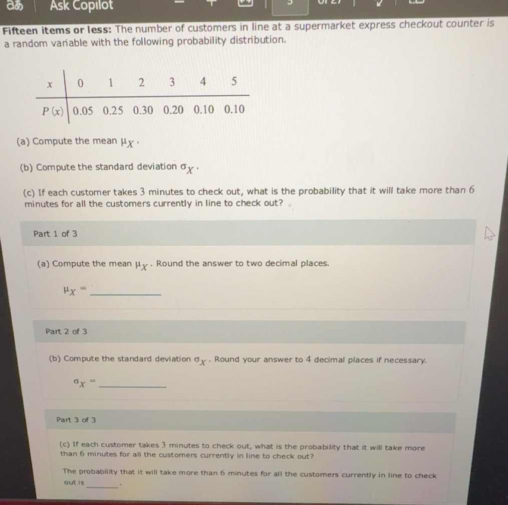 Solved: ad Ask Copilot Fifteen items or less: The number of customers ...