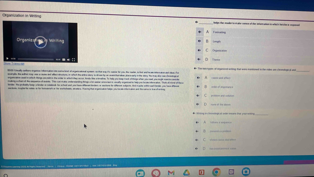 Solved: Organization in Writing helps the reader to make sense of the ...