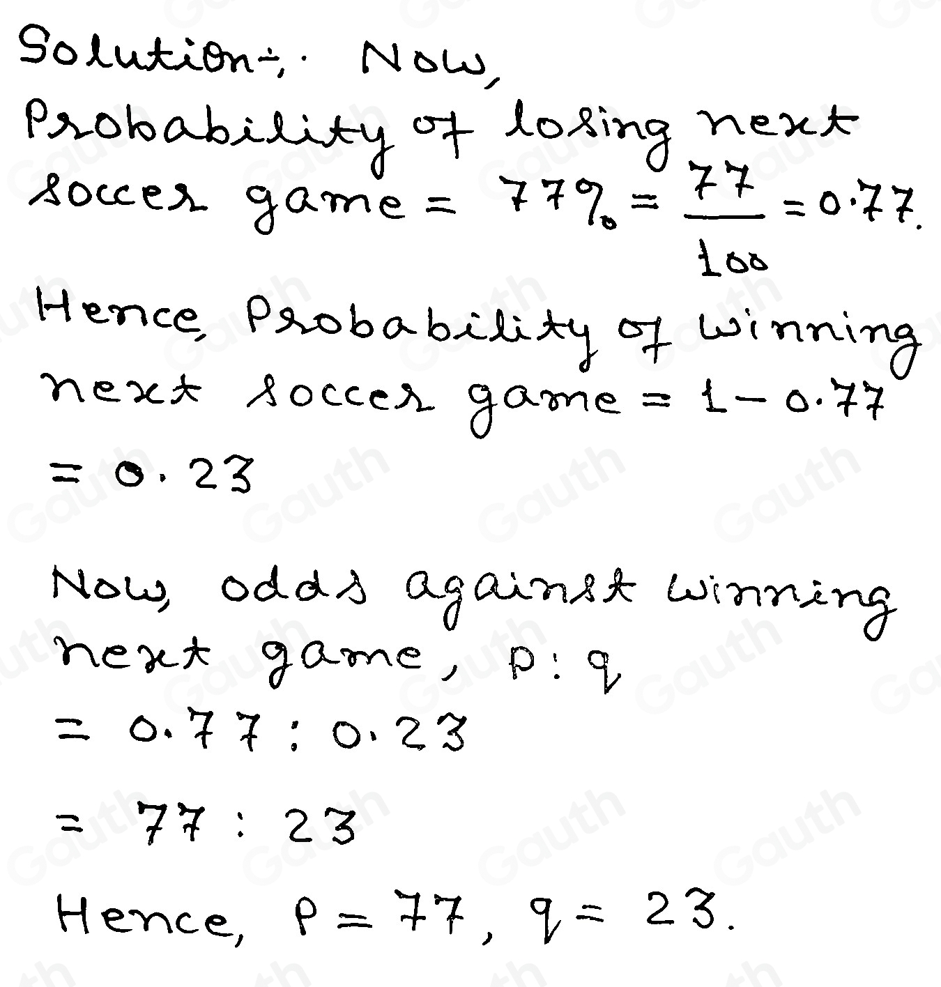 Solved: The probability a soccer team has of losing their next soccer ...
