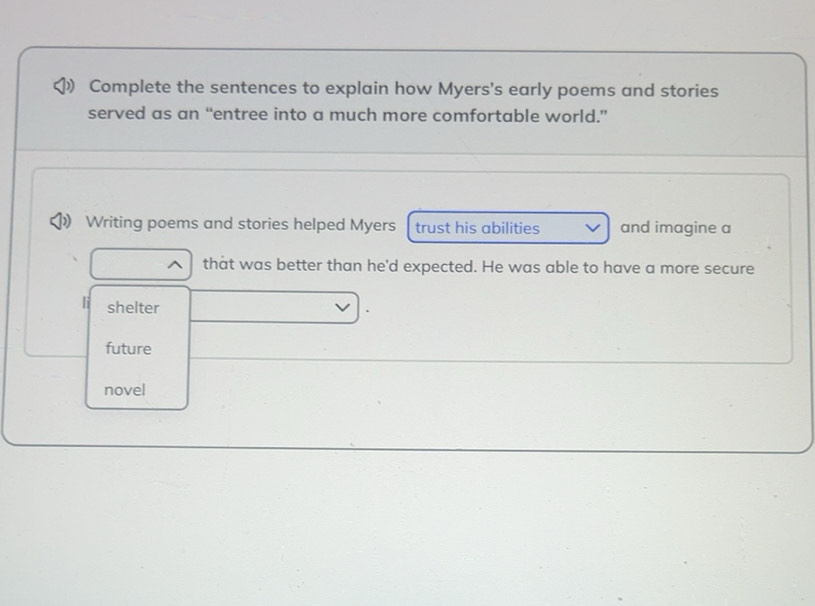 Solved: Complete the sentences to explain how Myers's early poems and ...