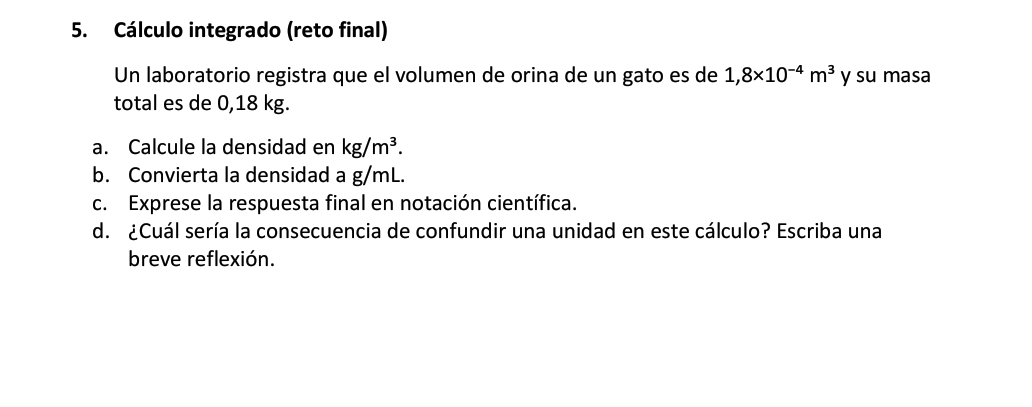 Resuelto:Cálculo integrado (reto final) Un laboratorio registra que el ...