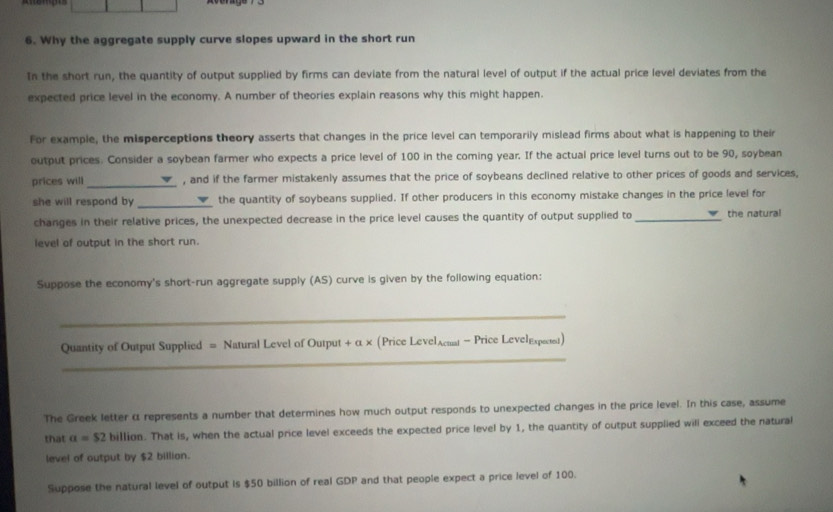 Solved: Why the aggregate supply curve slopes upward in the short run ...