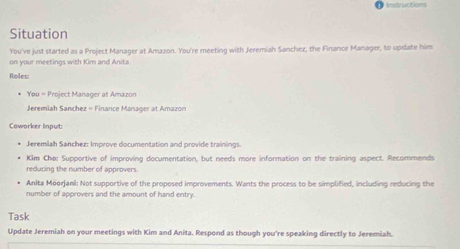 Gelöst:Instructions Situation You've just started as a Project Manager ...