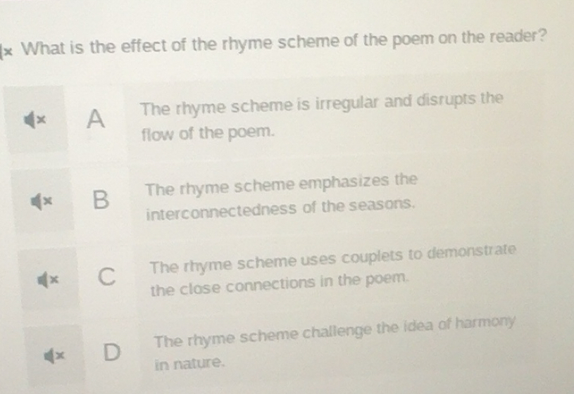 Solved: What is the effect of the rhyme scheme of the poem on the ...