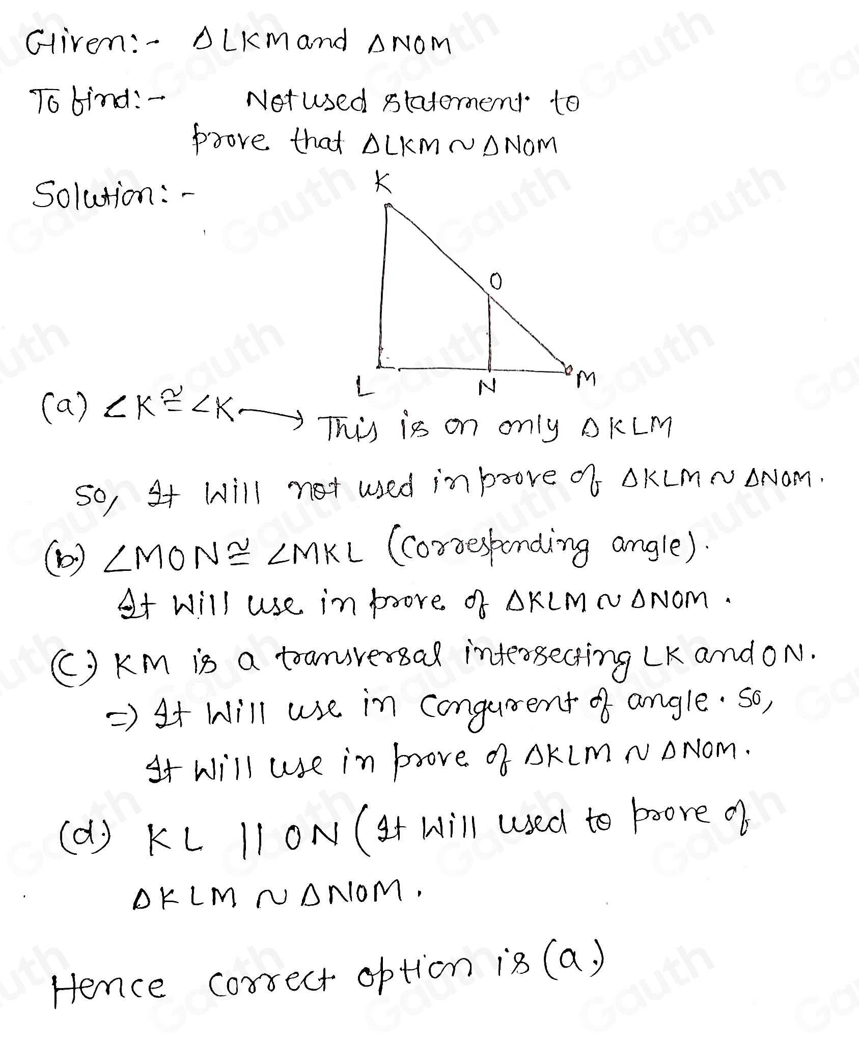 Solved: (03.06 MC) Which statement is not used to prove that ΔLKM is ...