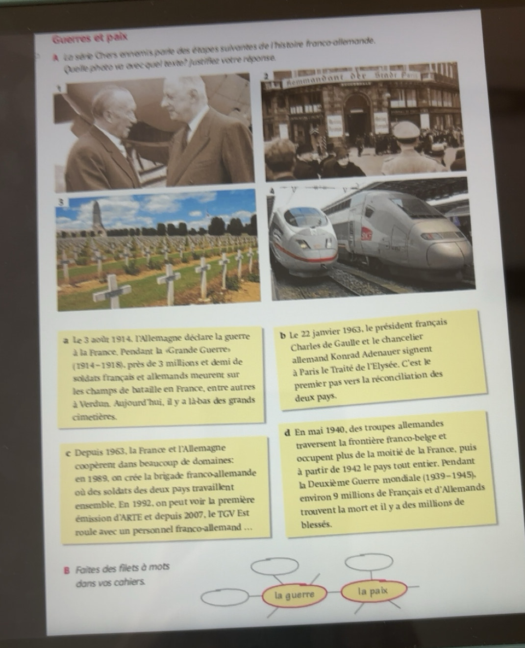 Gelöst:Guerres et paix A La série Chers ennemis parie des étapes ...