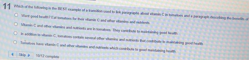 Solved: Which of the following is the BEST example of a transition used ...