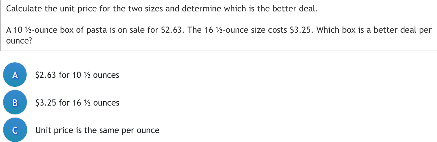 Solved: Calculate the unit price for the two sizes and determine which ...