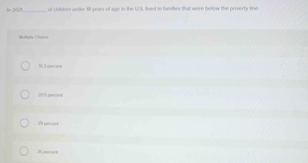 Solved: In 2021._ of children under 18 years of age in the U.S. lived ...