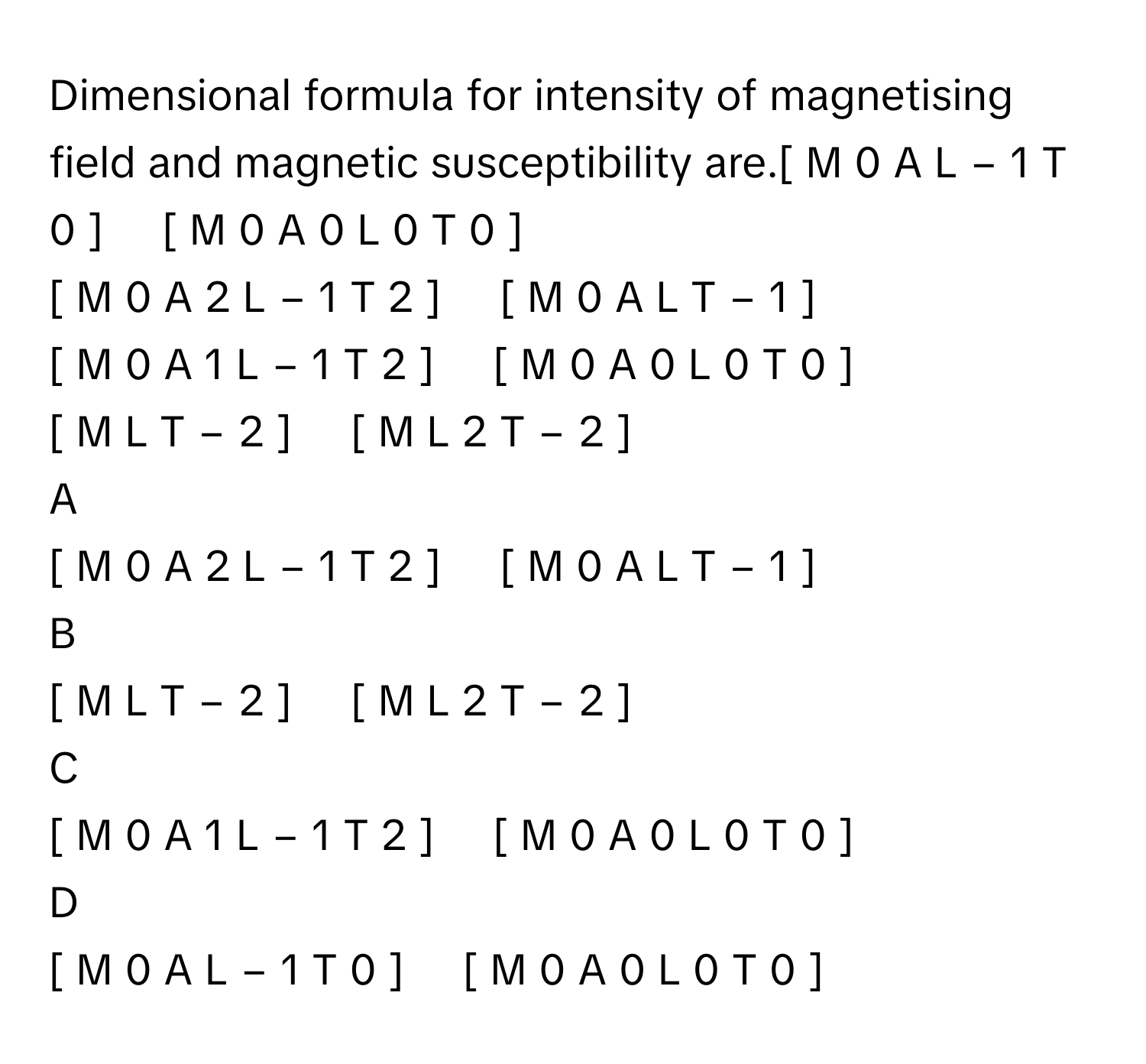 Solved: Dimensional formula for intensity of magnetising field and ...