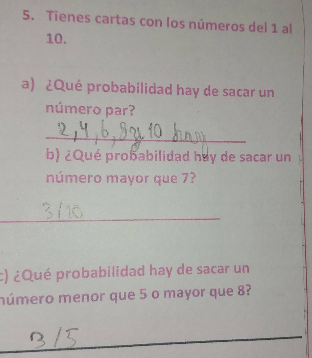 Resuelto:Tienes cartas con los números del 1 al 10. a) ¿Qué ...