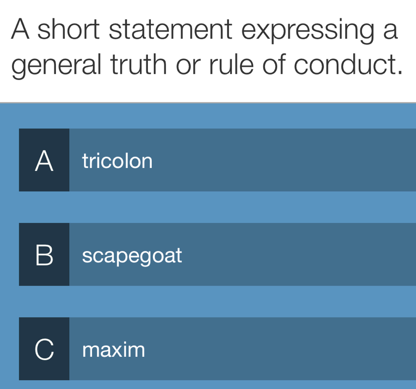 Résolu :A short statement expressing a general truth or rule of conduct ...