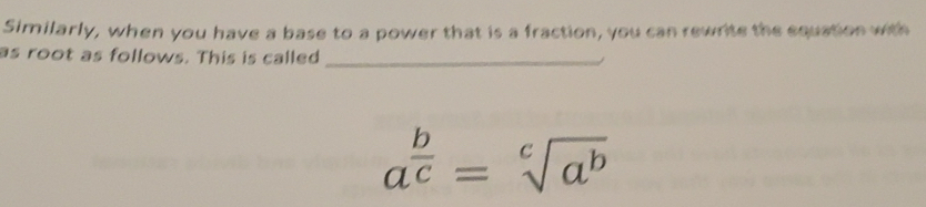 Solved: Similarly, when you have a base to a power that is a fraction ...