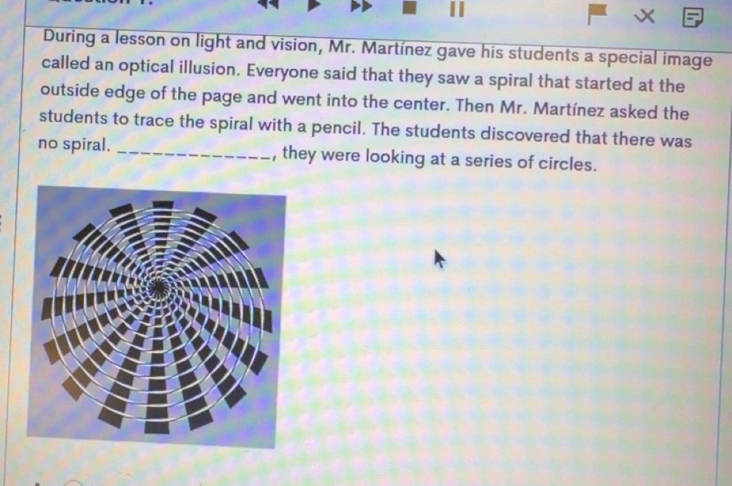 Gelöst:During a lesson on light and vision, Mr. Martínez gave his ...