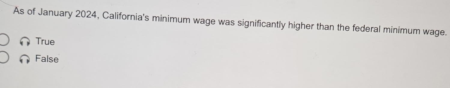 Solved: As of January 2024, California's minimum wage was significantly ...