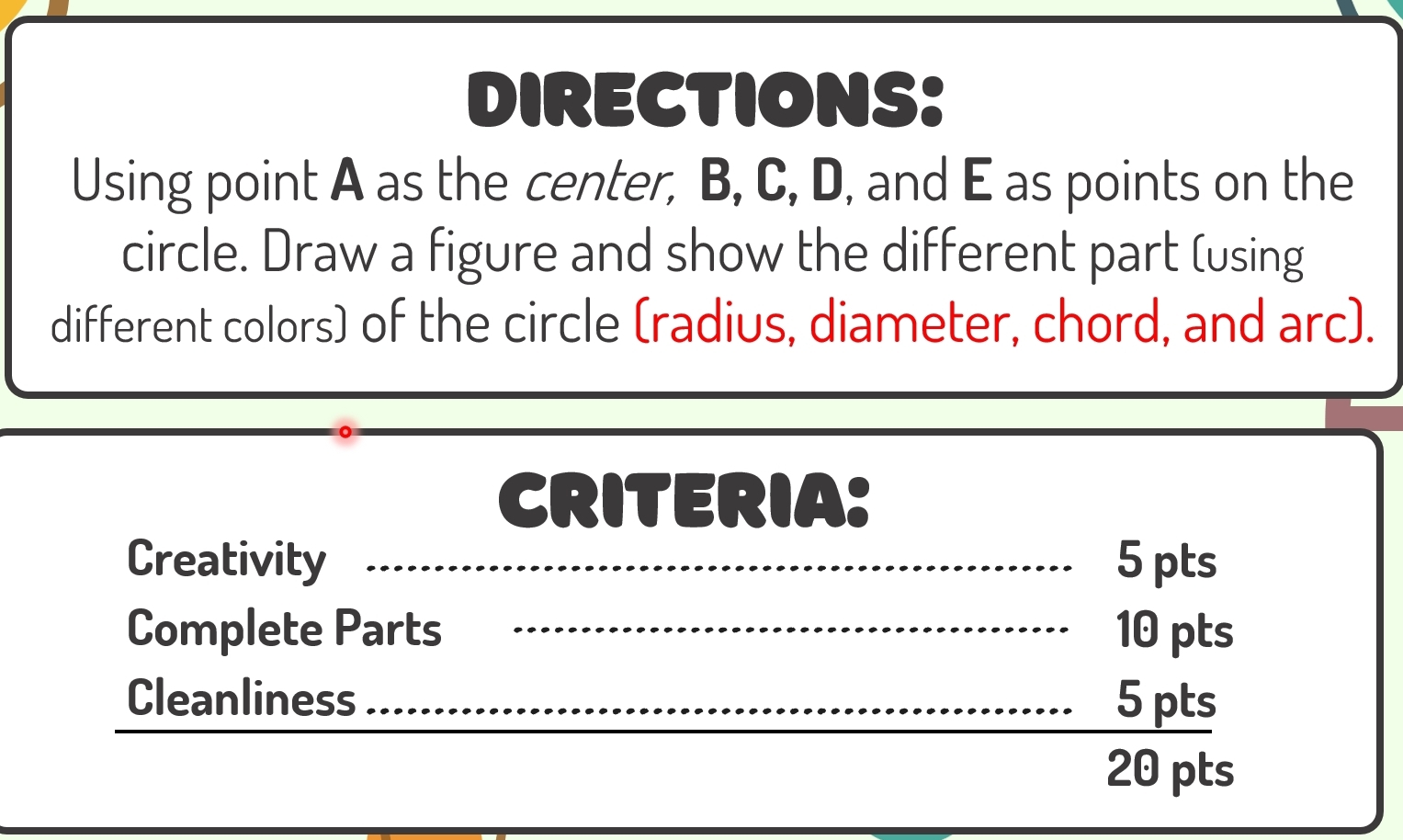 Solved: DIRECTIONS: Using point A as the center, B, C, D, and E as points on the circle. Draw a ...