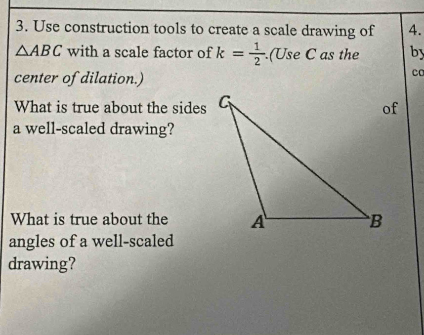 Solved: Use construction tools to create a scale drawing of 4. ABC with ...
