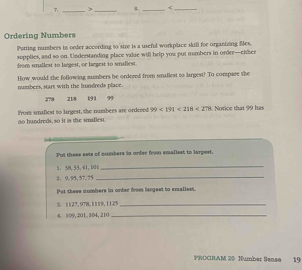 Solved: > _8. _ 278 218 191 99 From smallest to largest, the numbers ...