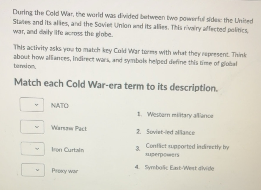 Solved: During the Cold War, the world was divided between two powerful ...