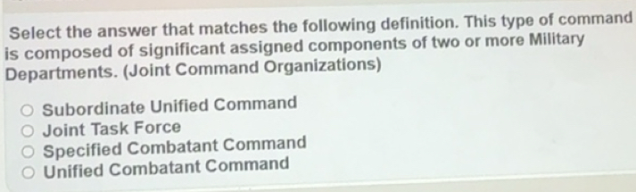 Solved: Select the answer that matches the following definition. This ...