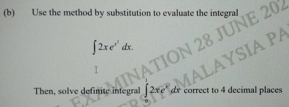 Selesai:Use the method by substitution to evaluate the integral ∈t 2xe ...