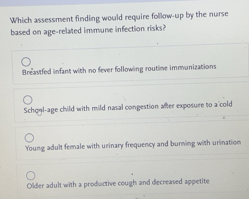 Solved: Which assessment finding would require follow-up by the nurse ...
