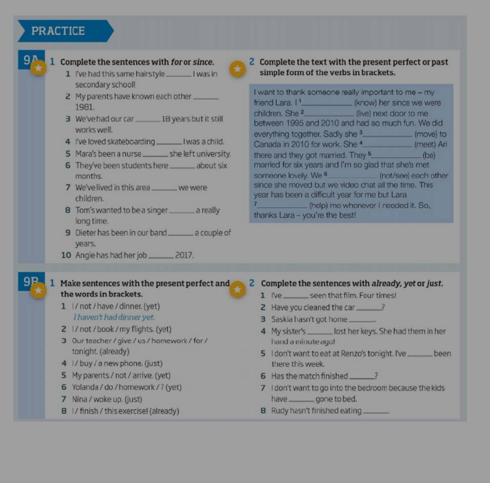 Resuelto:practice 9A 1 Complete the sentences with for or since. 2 ...