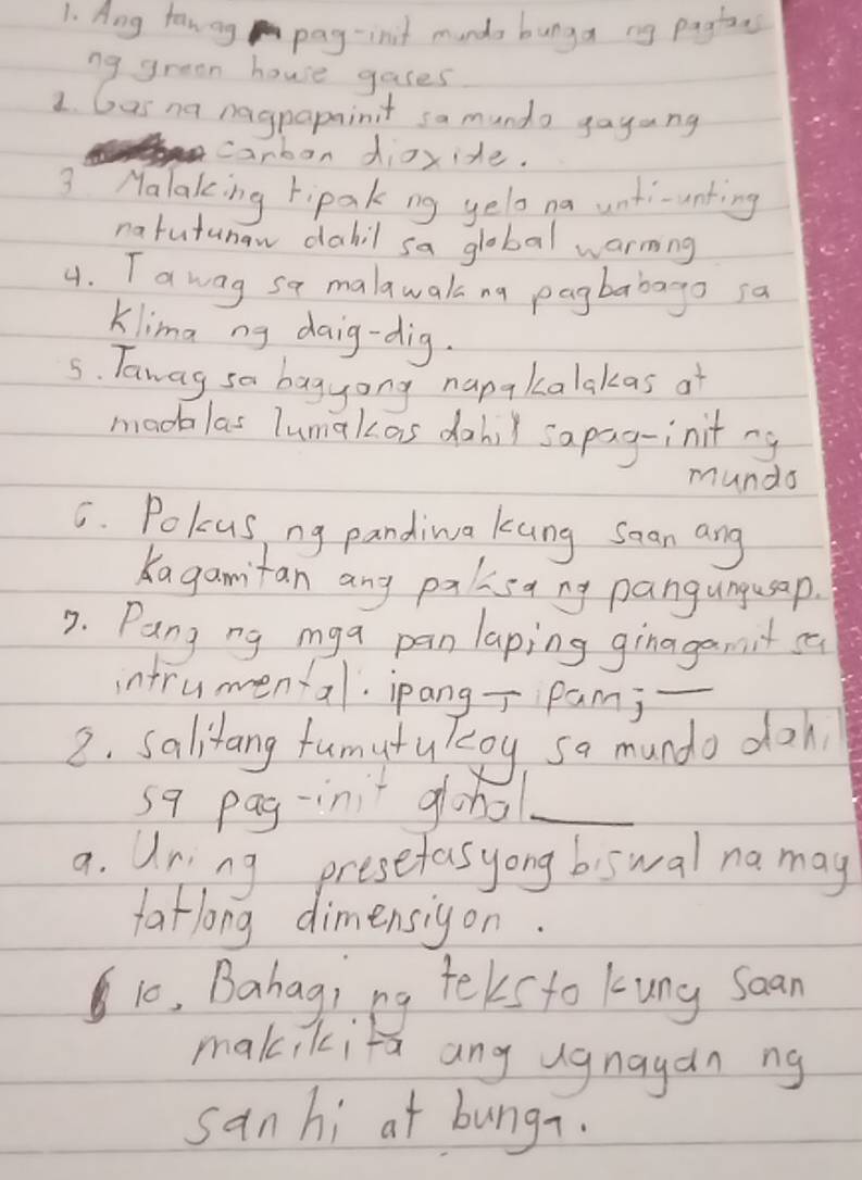 Solved: Ang fan og pag-init munda bunga ng pagtns ng green house gases ...