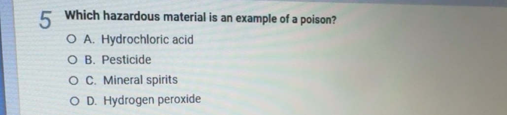 Solved: Which hazardous material is an example of a poison? A ...