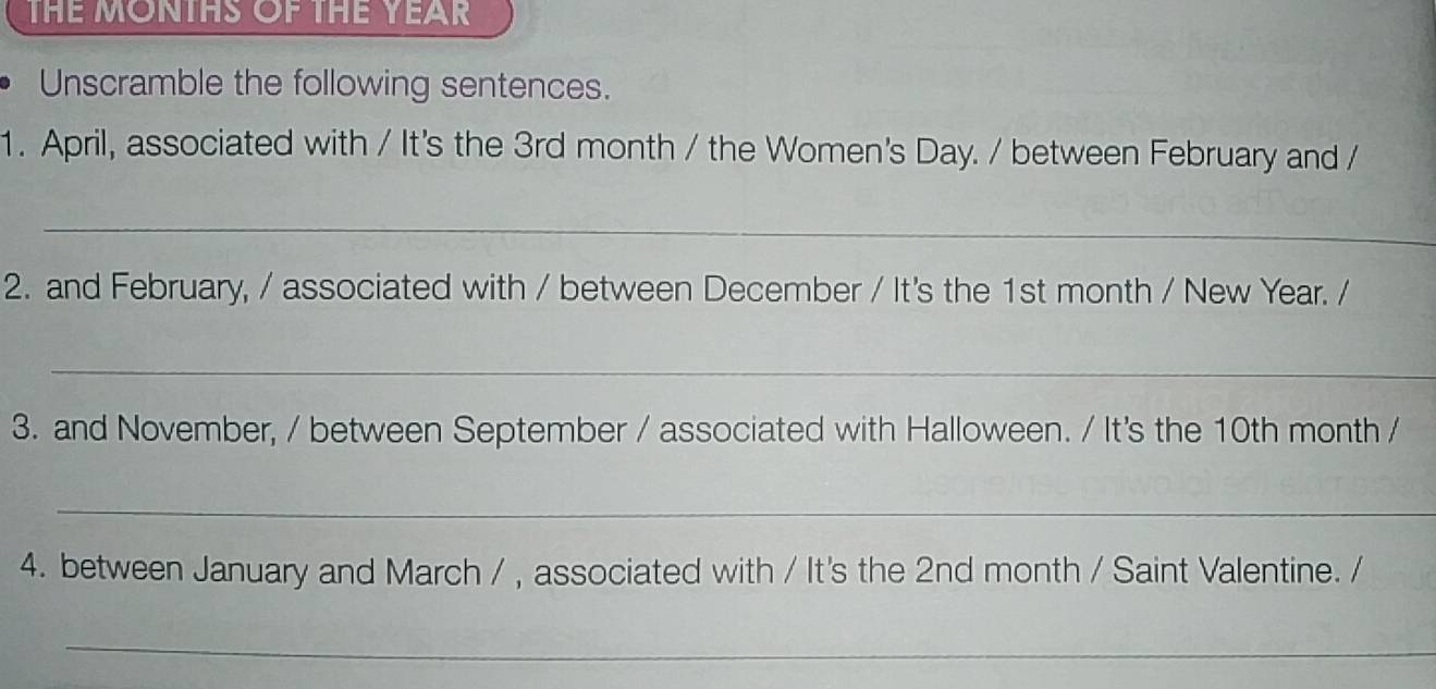 Resuelto:THE MONTHS OF THE YEAR Unscramble the following sentences. 1 ...