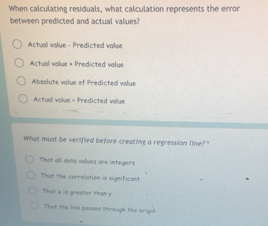Solved: When calculating residuals, what calculation represents the ...