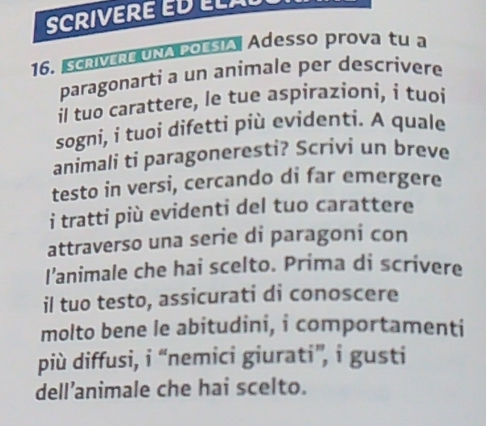 Risolto:SCRIVERE ED ELAU 16. ScriveRE UNA PoEsia Adesso prova tu a ...