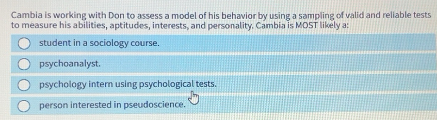 Solved: Cambia is working with Don to assess a model of his behavior by ...