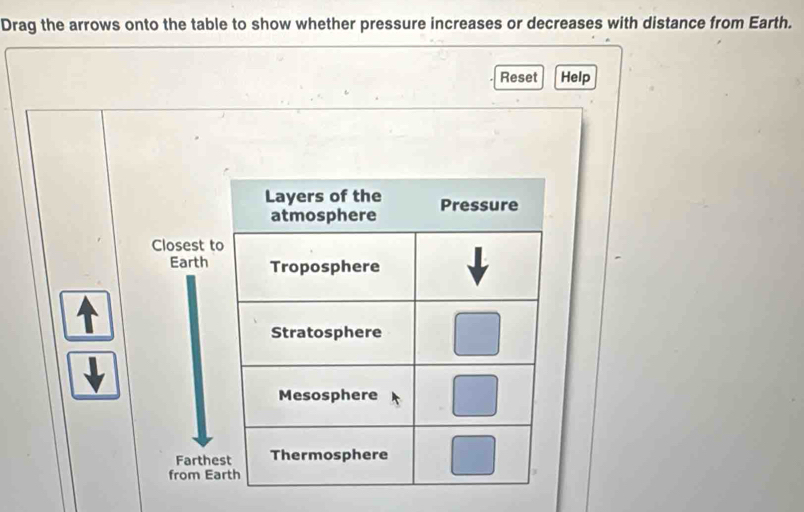 Solved: Drag the arrows onto the table to show whether pressure ...