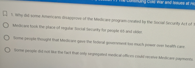 Te Continuing Cold War and Issues at Ho 1. Why did some Americans ...