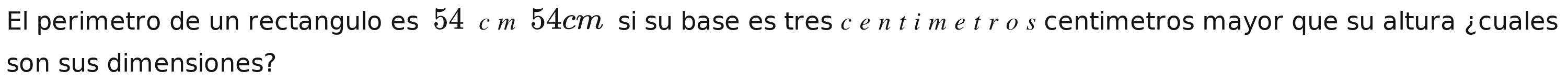 Resuelto:El perimetro de un rectangulo es 54 c m 54cm si su base es ...