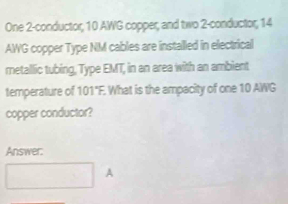 Solved: One 2 -conductor, 10 AWG copper; and two 2 -conductor, 14 AWG ...