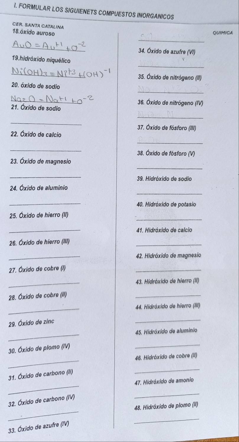 Resuelto:FORMULAR LOS SIGUIENETS COMPUESTOS INORGANICOS CER. SANTA ...