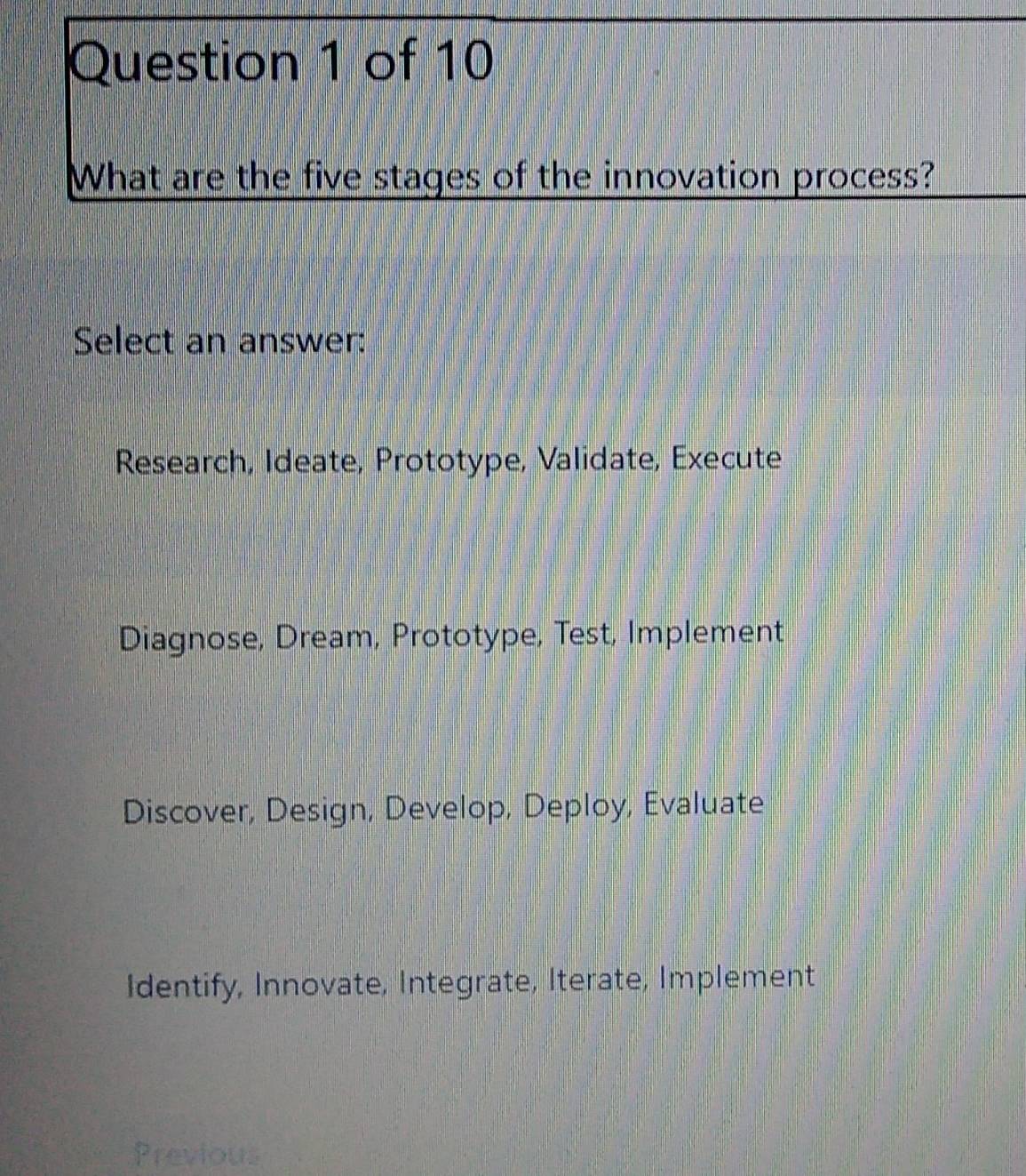 Solved: What are the five stages of the innovation process? Select an ...