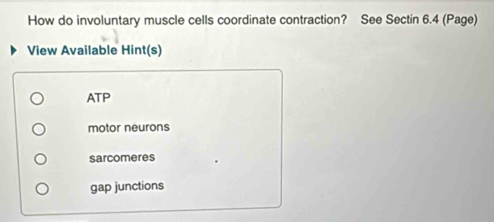 Solved: How do involuntary muscle cells coordinate contraction? See ...