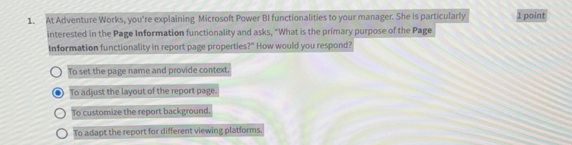 Solved: At Adventure Works, you're explaining Microsoft Power BI ...