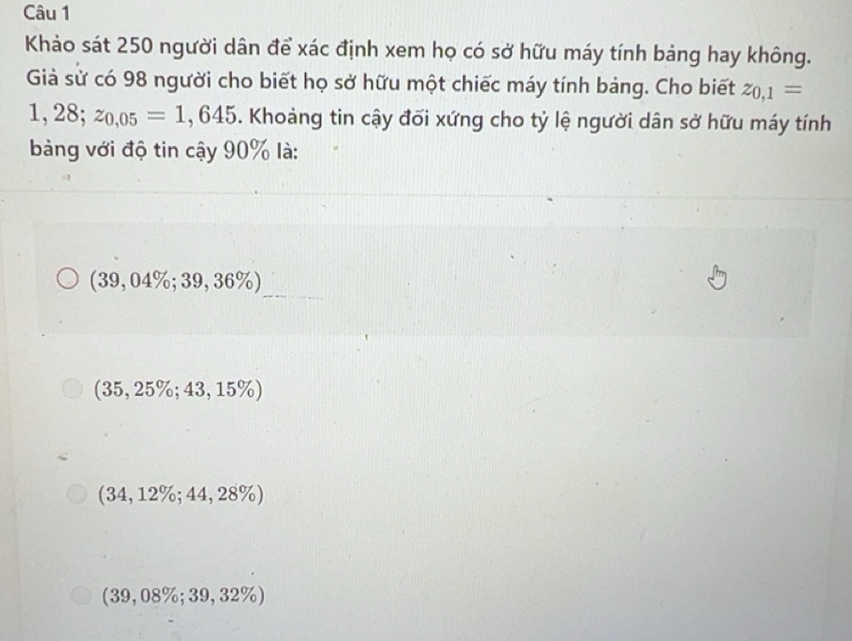 Giải quyết:Khảo sát 250 người dân để xác định xem họ có sở hữu máy tính ...