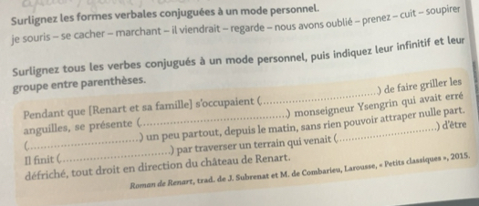 Résolu :Surlignez les formes verbales conjuguées à un mode personnel ...