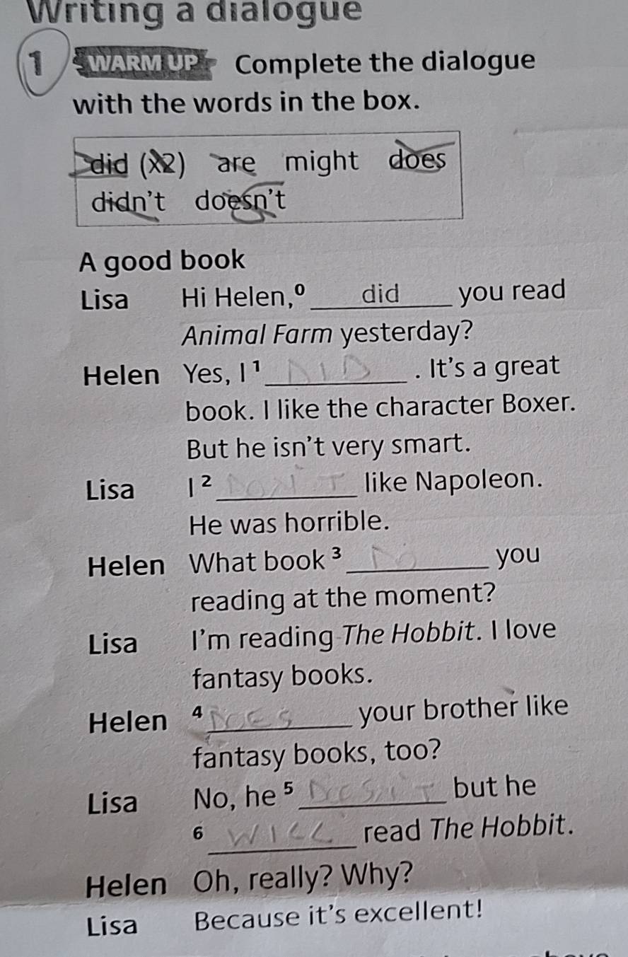 Risolto:Writing a dialogue WARMUP Complete the dialogue with the words ...